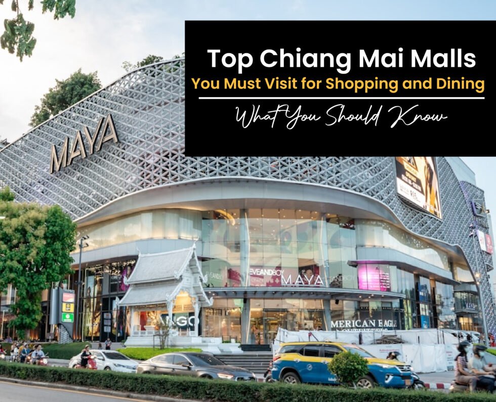 Top Chiang Mai Malls You Must Visit for Shopping and Dining - cnxmap.com